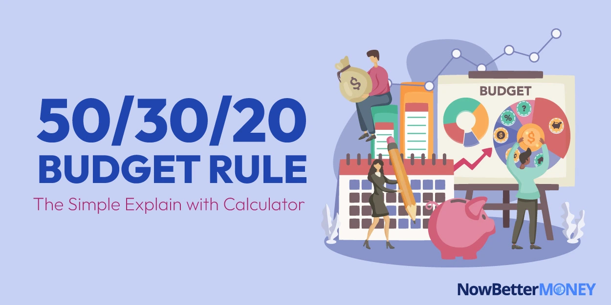 The 50/30/20 Budget Rule - The Simple Explain with Calculator